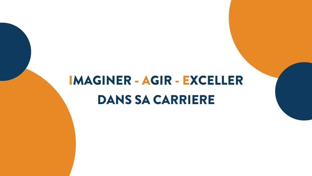 Newsletter #43-Imagine, Act, Excel in your career